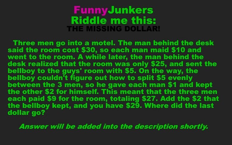 FJ: Riddle me this one! Missing Dollar