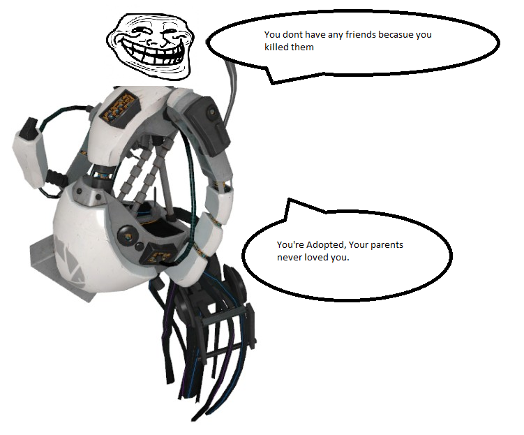 Glados is a troll