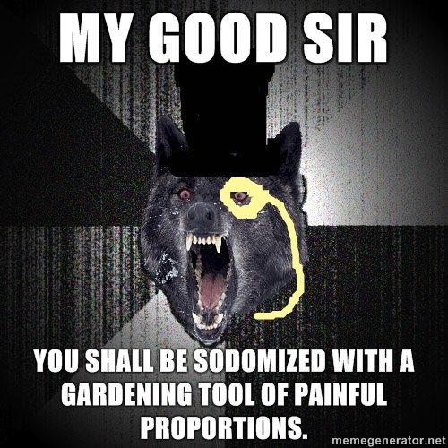 My Good Sir